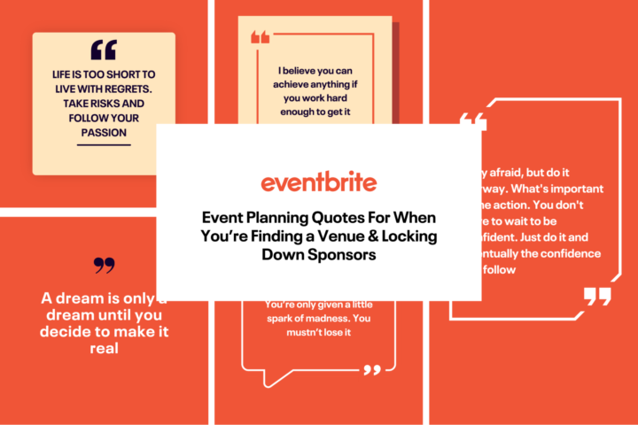 Get Inspired By These 30 Powerful Event Management Quotes