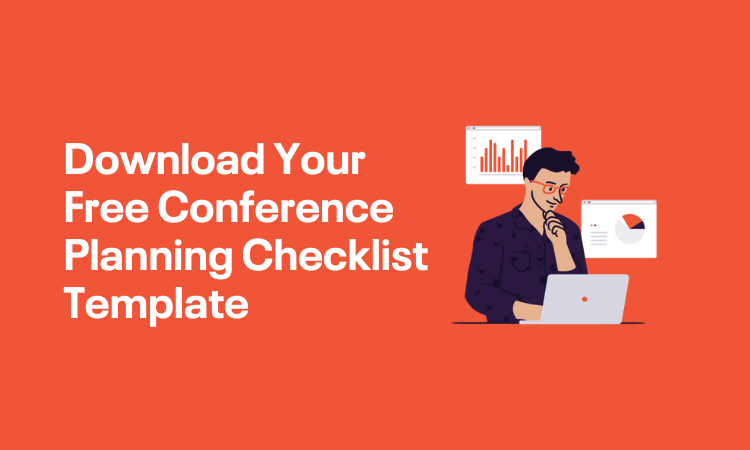 The Essential Conference Planning Checklist (With Template)